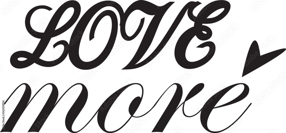LOVE more svg eps png jpg zip file svg vector cut file for cricut and ...