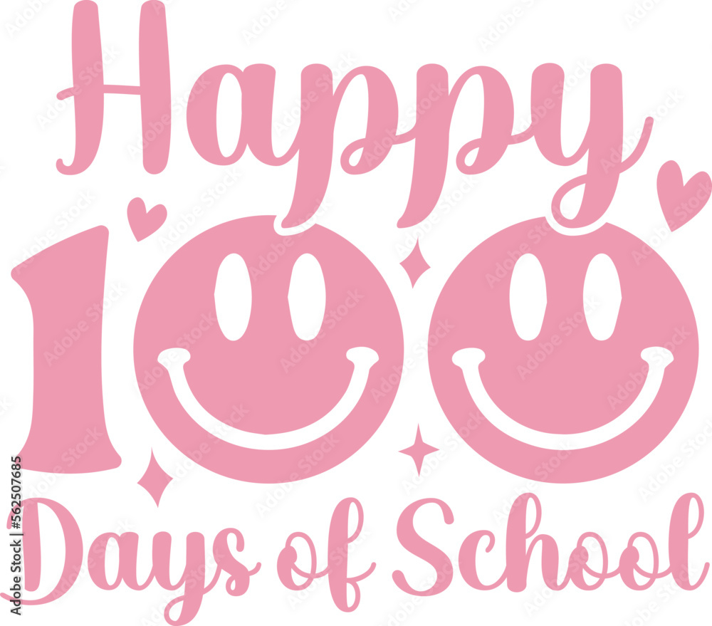 Happy 100 days of school -100 Days of School SVG, Vector Design, 100 ...
