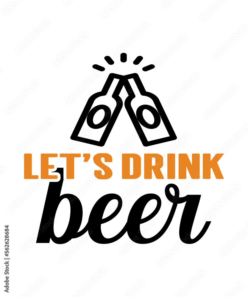 Beer Alcohol Beer Signs Drinking Beer Svg Beer Quotes Beer Lover Svg Beer Cut Files