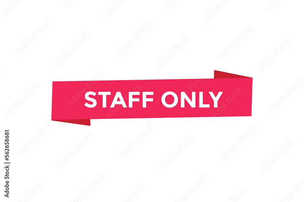 staff only button web banner templates. Vector Illustration Stock ...