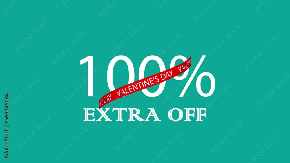 VALENTINES DAY 100 EXTRA OFF animated sign text banner. Holiday ...