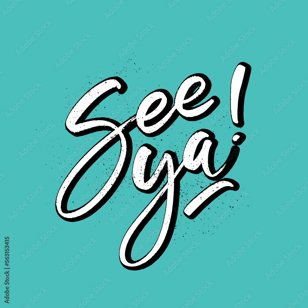 See ya square lettering card. Bright retro polite communication sign ...