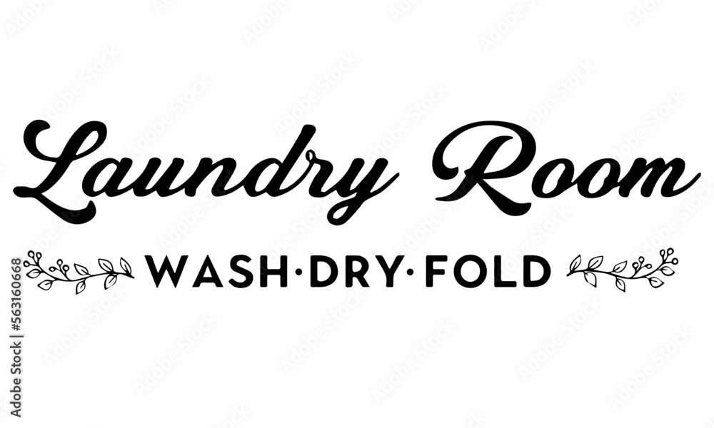 Vetor de Laundry Wash Dry Fold svg, Laundry Room svg, Laundry sign SVG ...