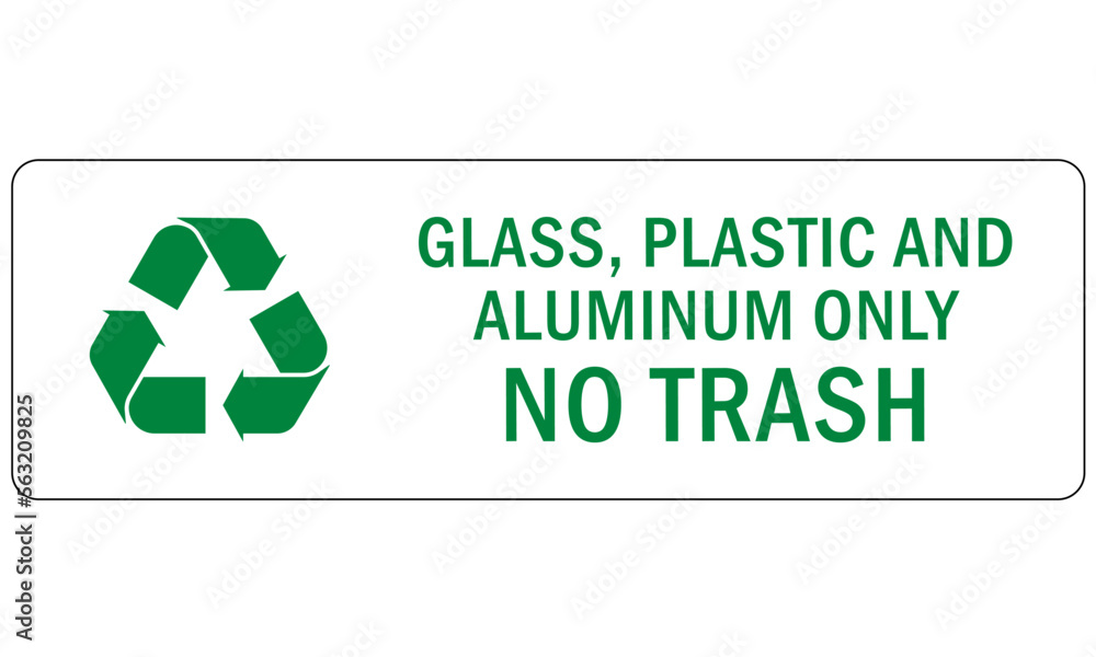 Recycle sign and label plastic recycling, glass, plastic and aluminum ...