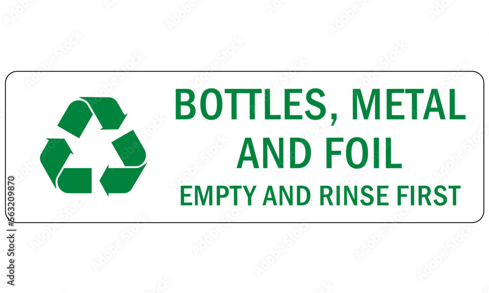 Recycle sign and label plastic recycling, bottles, metals and foil ...