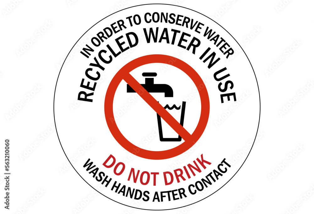 Recycle sign and labels recycled water in use do not drink Stock Vector ...