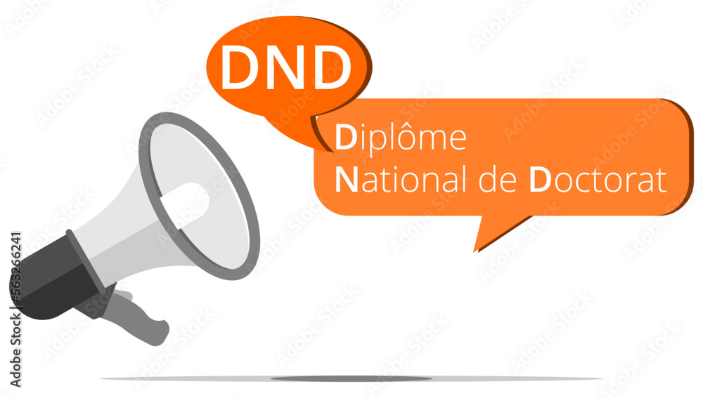 Mégaphone DND - Diplôme National de Doctorat Stock Vector | Adobe Stock