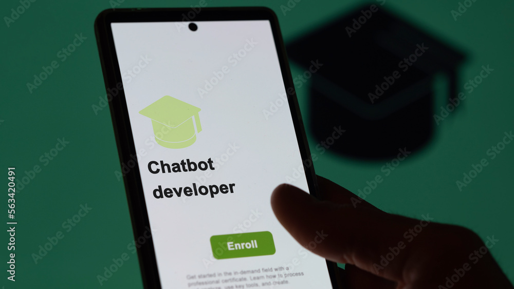 Chatbot developer program. A student enroll in courses to study, to learn a new skill and pass ...