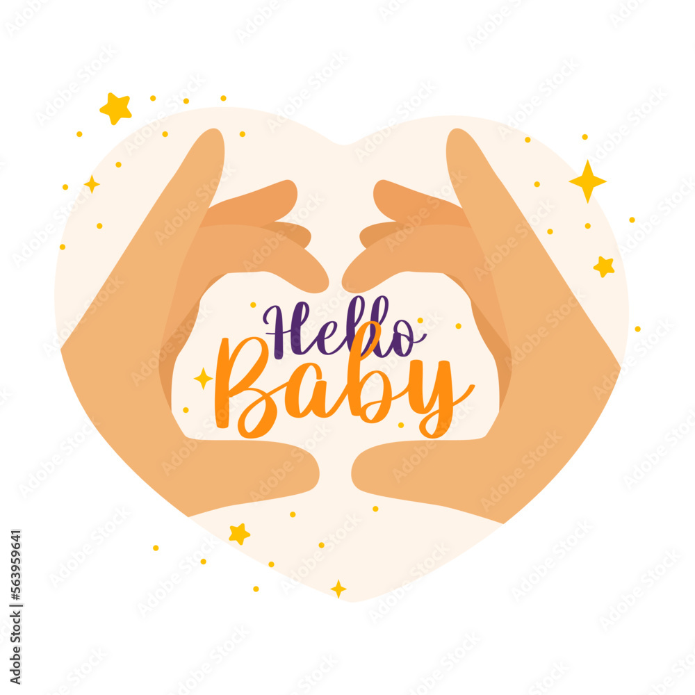 Postcard for newborns with text Hello baby. Heart of hands. Cute baby ...