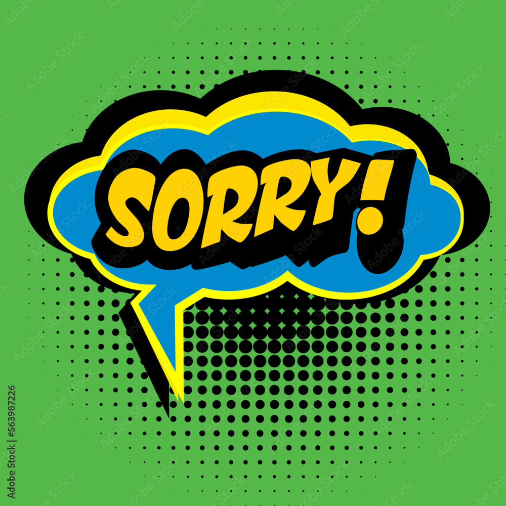 Sorry word pop art retro vector illustration. Isolated image on white ...