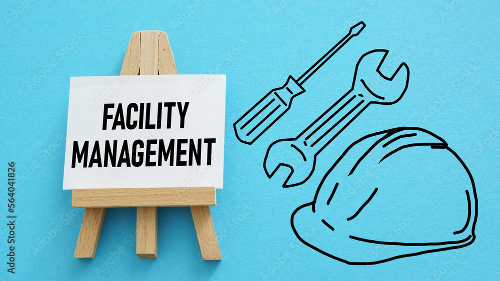 Facility management is shown using the text and picture of construction ...