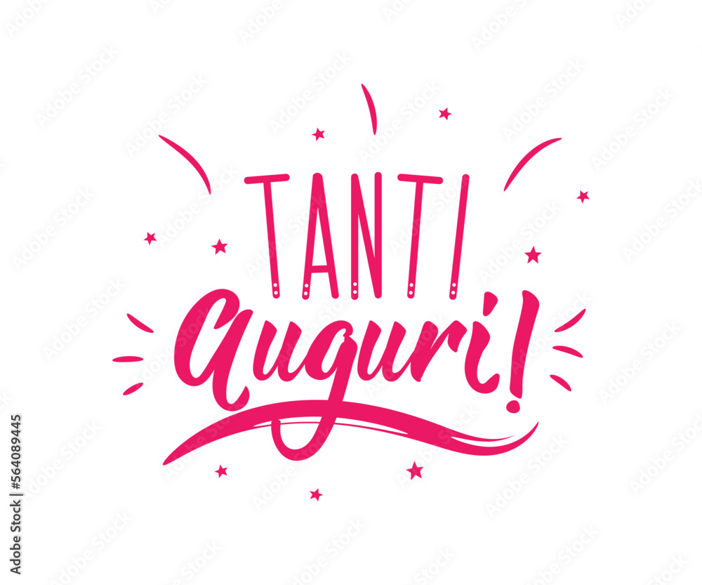 Tanti Auguri. Lettering. Translation from Italian - Best wishes. Modern ...