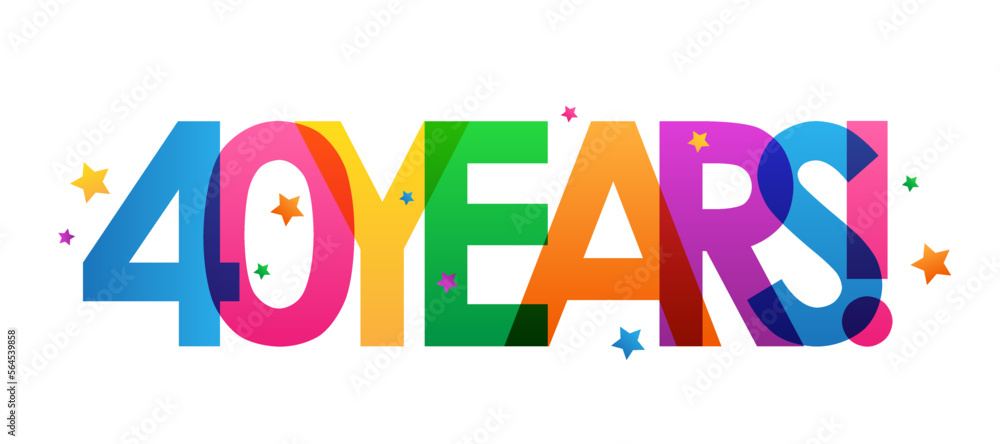 40 YEARS! colorful typography banner with stars on transparent ...