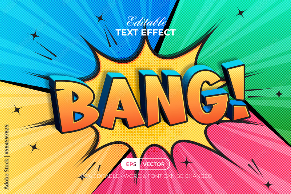 Comic text effect bang style. Editable text effect with bubble speech ...