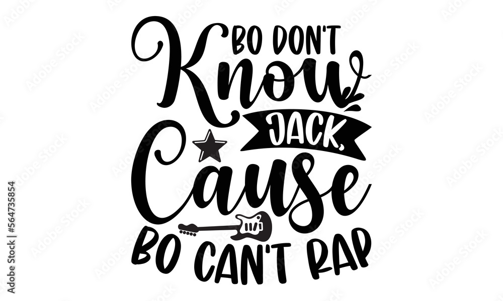 Bo Don't Know Jack, Cause Bo Can't Rap- Piano svg design, Hand drawn ...
