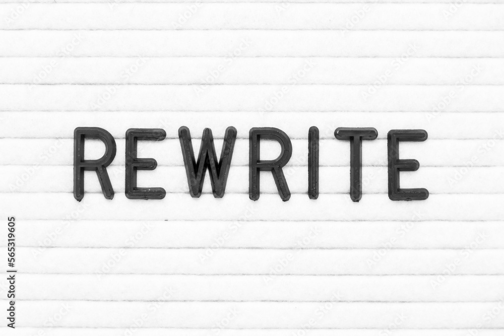 Black color letter in word rewrite on white felt board background Stock ...