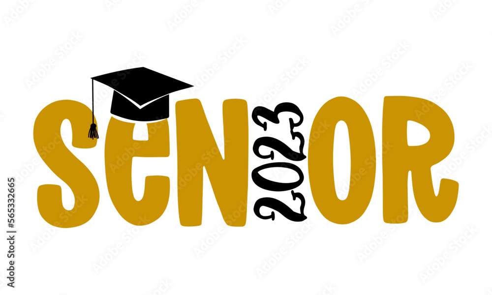 Senior 2023 - Typography. blck text isolated white background. Vector ...