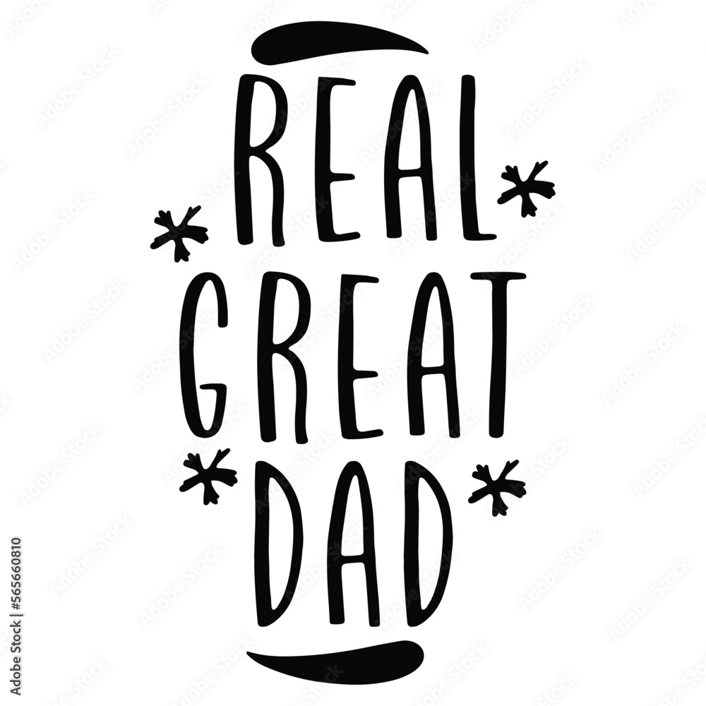 Real Great Dad SVG T shirt design Vector File Stock Vector | Adobe Stock