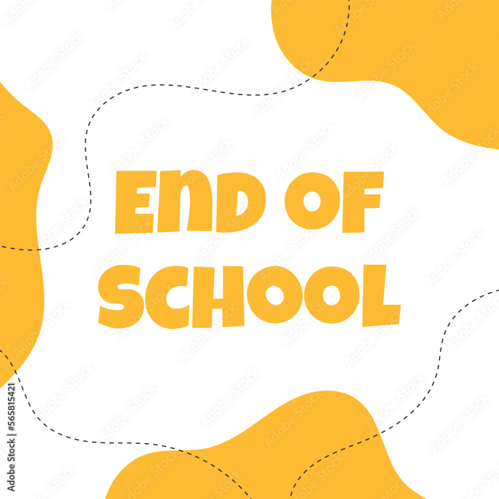 End Of School Poster Banner End Of School Last Day Of School
