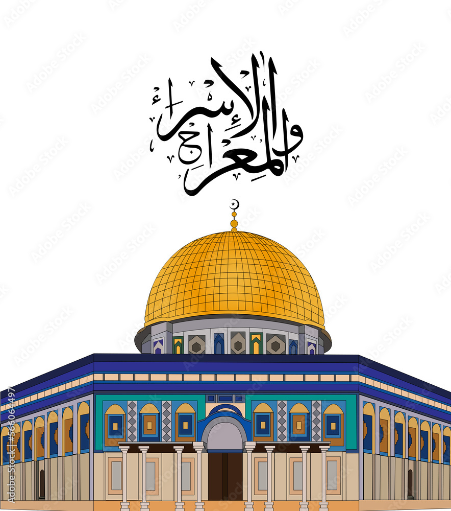 masjid al aqsa Al-Isra wal Mi'raj Translate The night journey Prophet ...