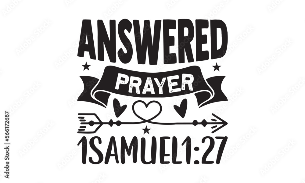Answered Prayer 1 Samuel 127 - Baby SVG T-shirt Design, Hand drawn ...