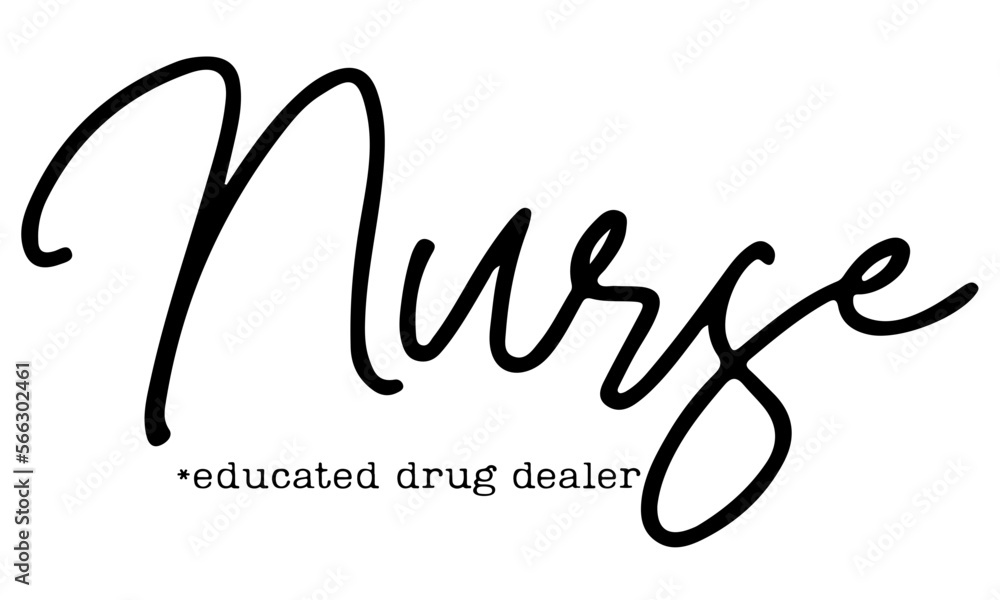 Nurse Svg, Educated Drug Dealer Svg, Funny Nurse Svg, Nurse Shirt Svg ...