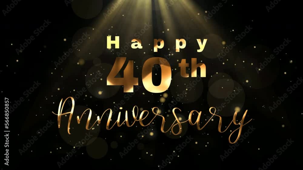 Happy 40th Anniversary animation text in gold color on particles ...