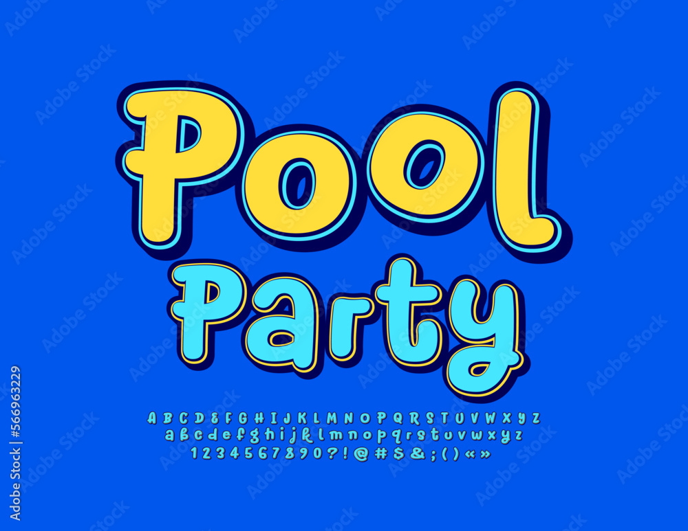Vector bright emblem Pool Party. Funny Bright Font. Playful style Alphabet Letters and Numbers ...
