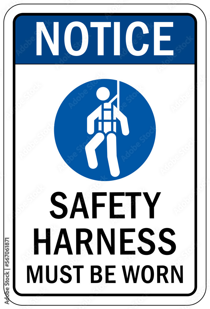 Safety harness, belt and lifeline sign and labels safety harness must ...