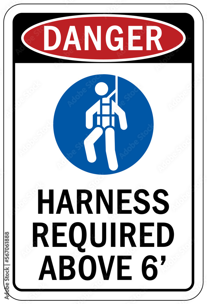 Safety harness, belt and lifeline sign and labels harness required ...