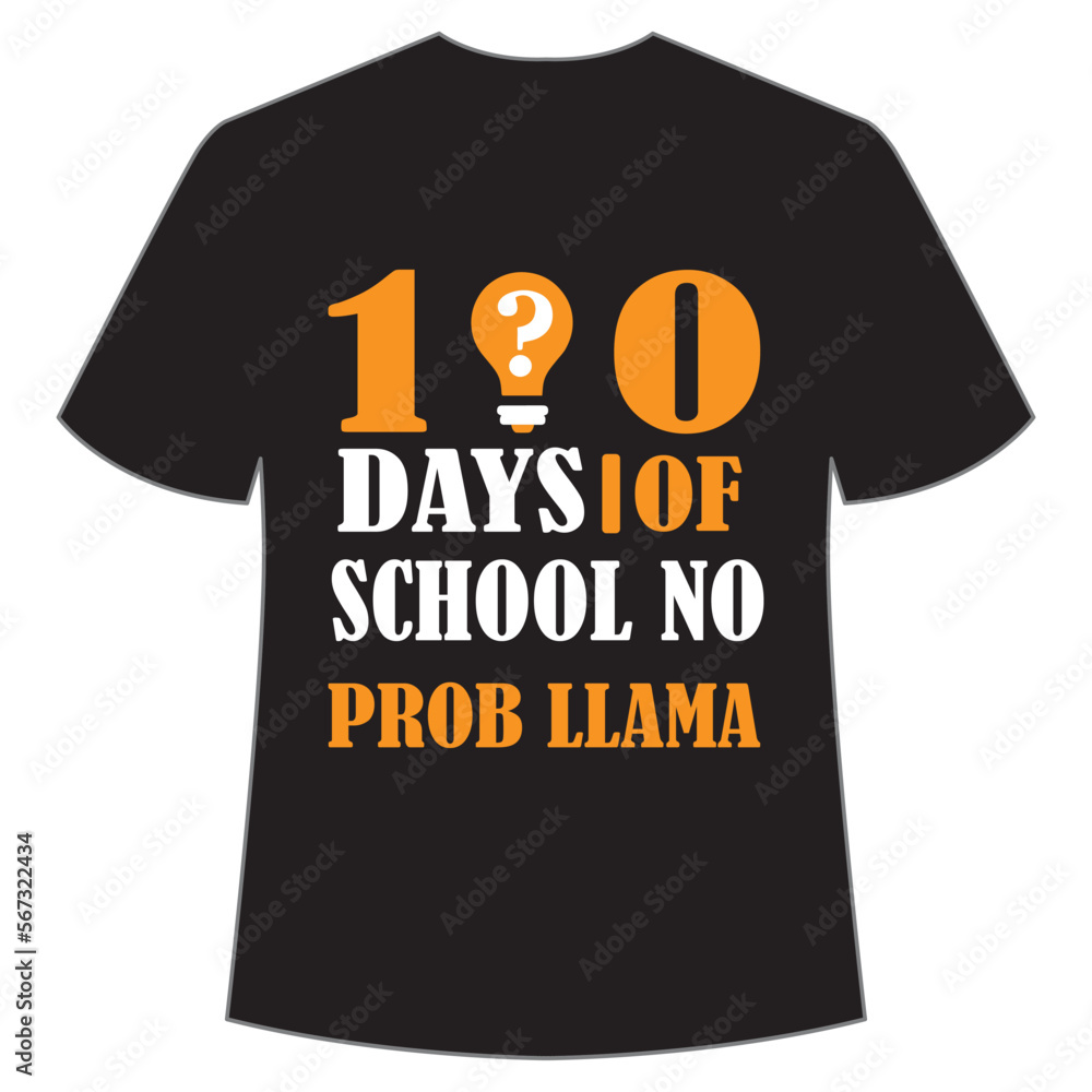 100 days of school no prob llama, Happy back to school day shirt print ...