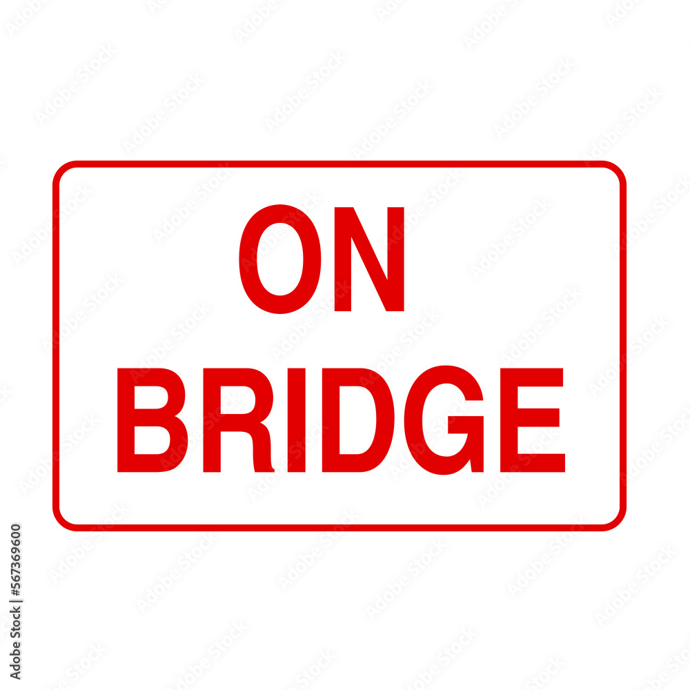 On Bridge Traffic Warning Sign on Transparent Background Stock ...