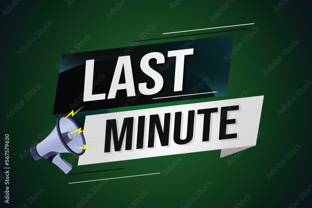 last minute word concept vector illustration with lines 3d style for ...