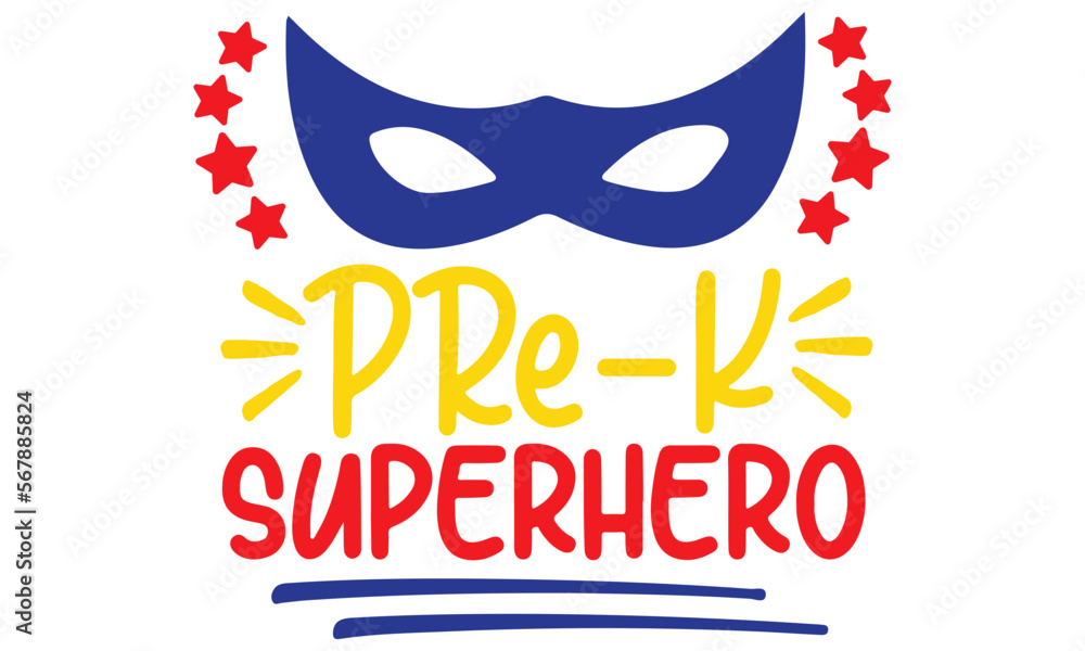 Pre-K Superhero Svg, Back to School Cut Files, Kids' Saying, Svg Files ...