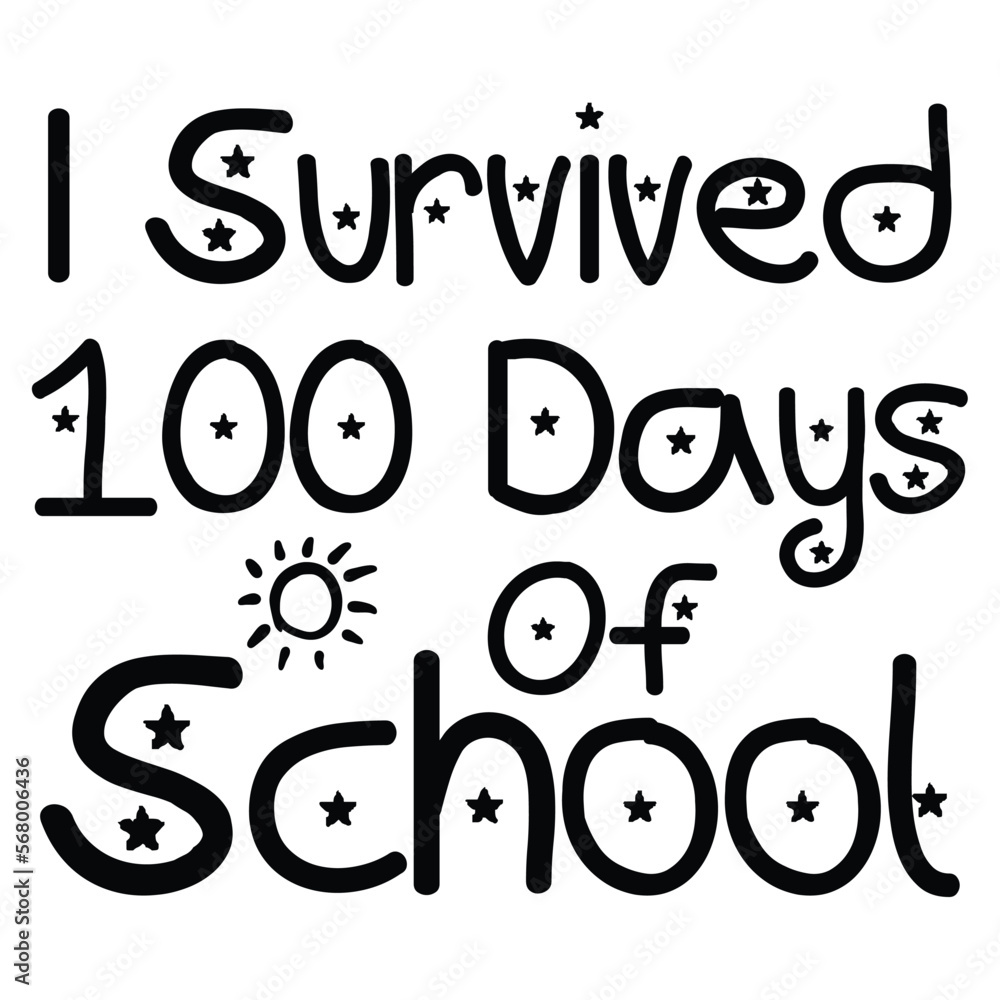 I survived 100 days of school, Happy back to school day shirt print ...