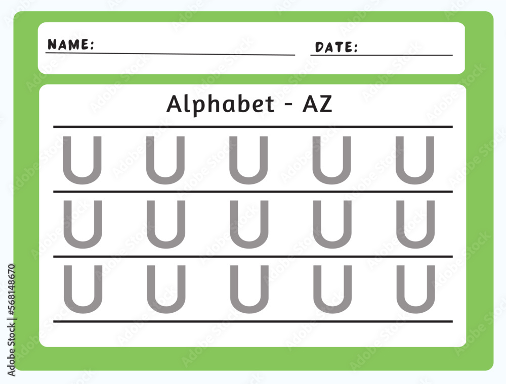 Alphabet tracing worksheet. A-Z writing pages. Letter U uppercase ...