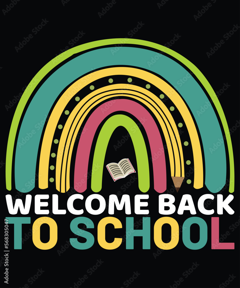 Welcome Back To School, Happy back to school day shirt print template ...