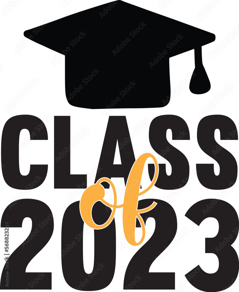 Vetor de CLASS OF 2023 GRADUATION ,GRADUATION 2K23 BUNDLE,QUOTES ...