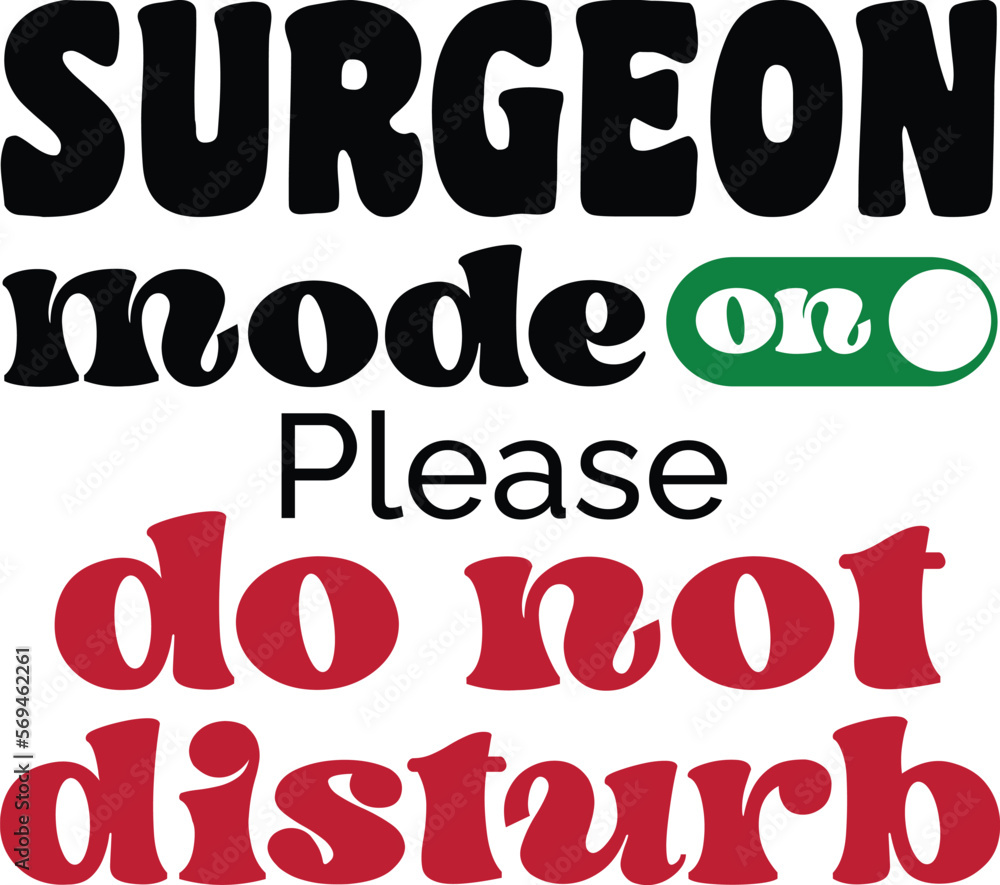 SURGEON mode on Please do not disturb funny quote retro groovy ...