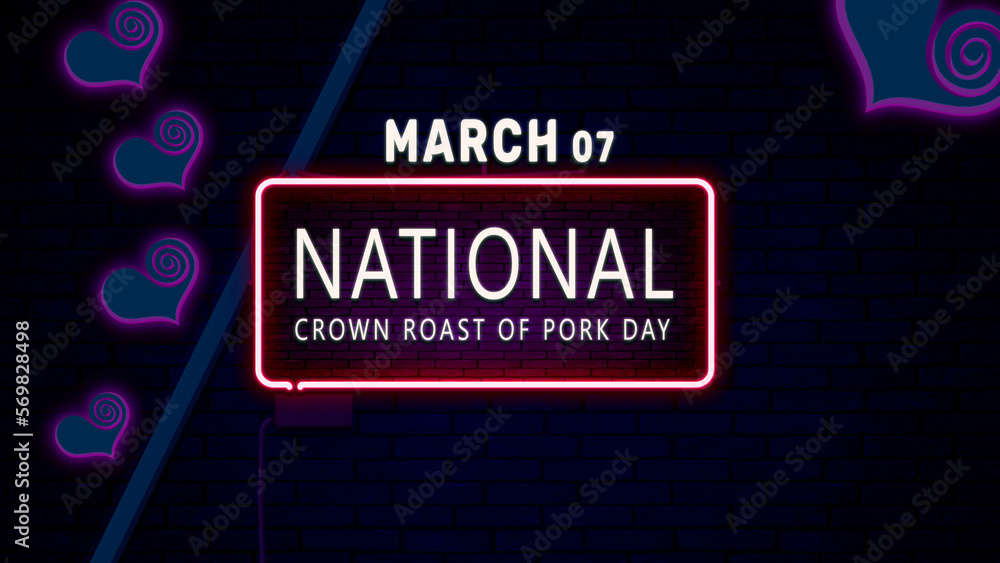 Happy National Crown Roast of Pork Day, March 07. Calendar of February ...
