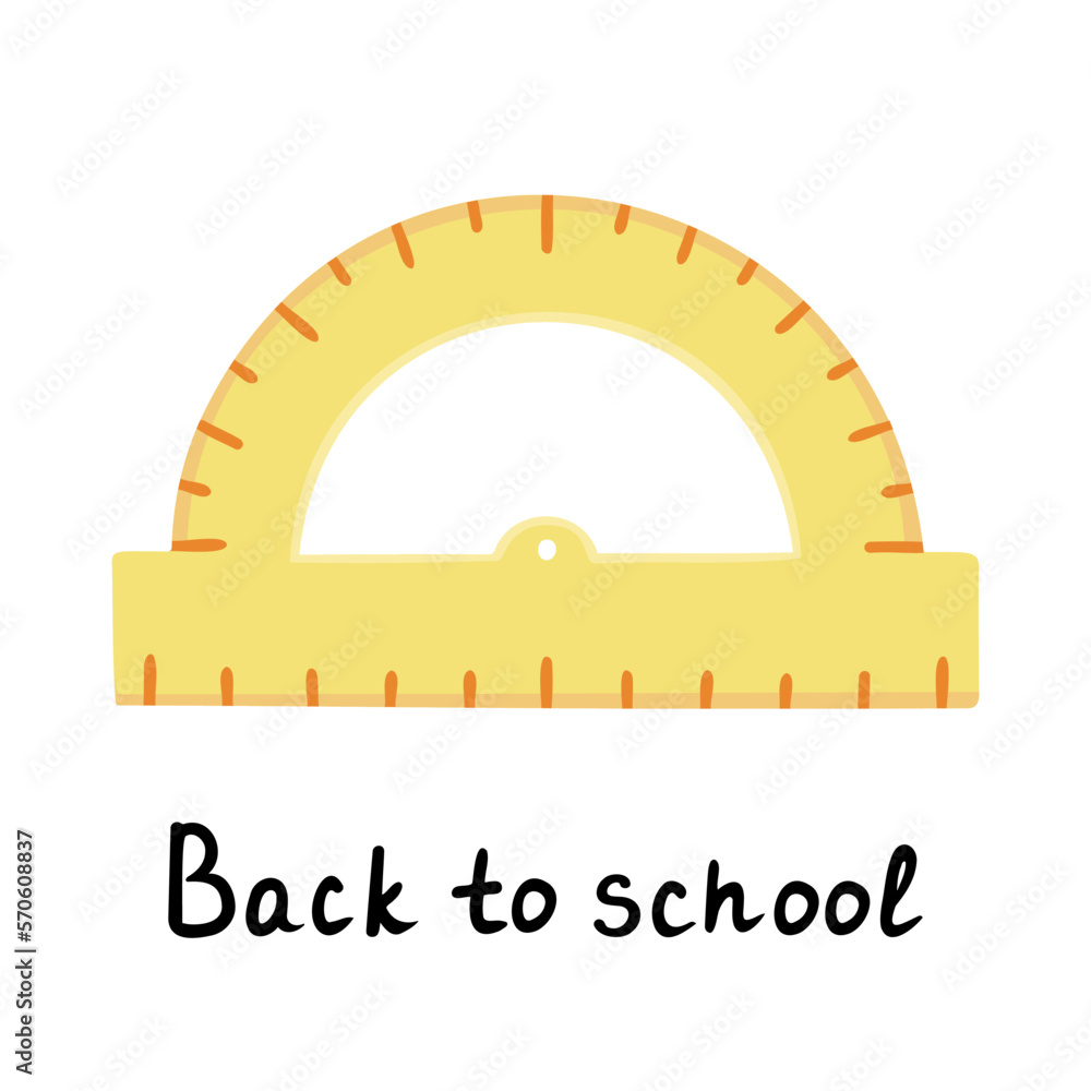 Ruler protractor, back to school. Vector Illustration for printing ...