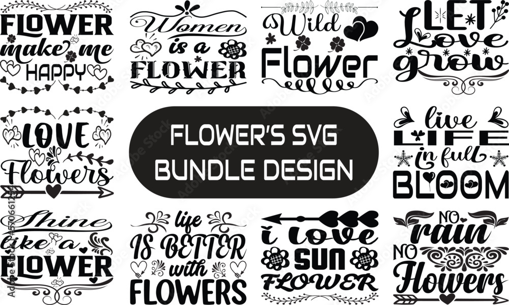 Flower Quotes SVG T-shirt Design Bundle. Flowers SVG t shit bundle ...