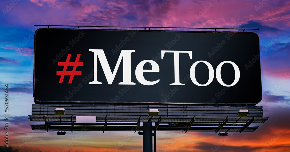 Advertisement billboard displaying the sign of MeToo movement Stock ...