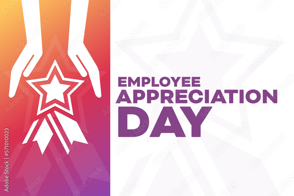 Employee Appreciation Day. Vector illustration. Holiday poster. Stock ...