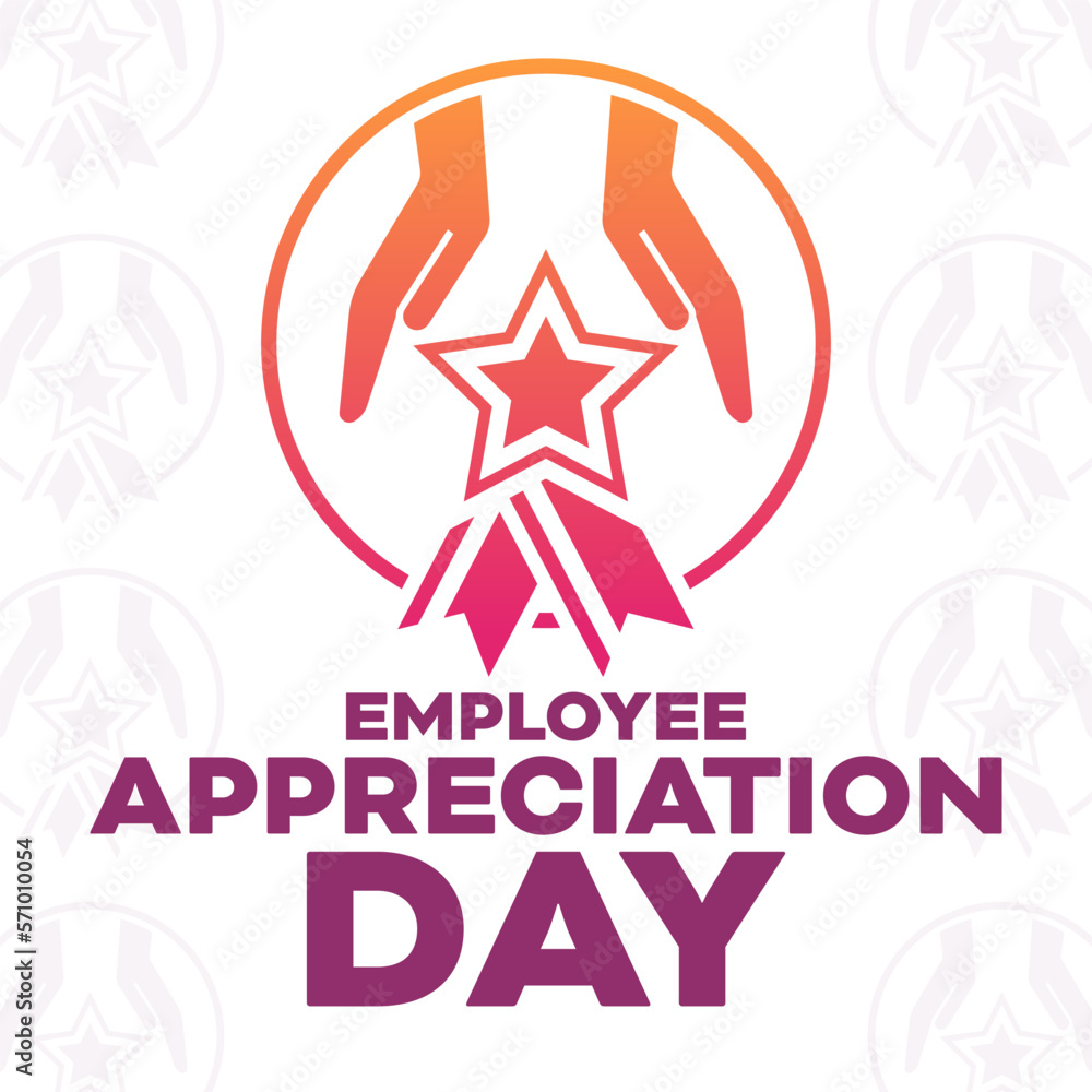 Employee Appreciation Day. Vector illustration. Holiday poster. Stock ...