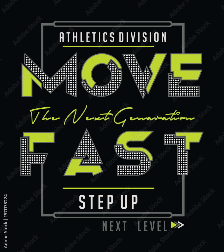 Move fast the next generation athletics division step up next level ...