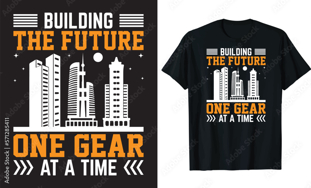 Building the future, one gear at a time typography t-shirt design ...