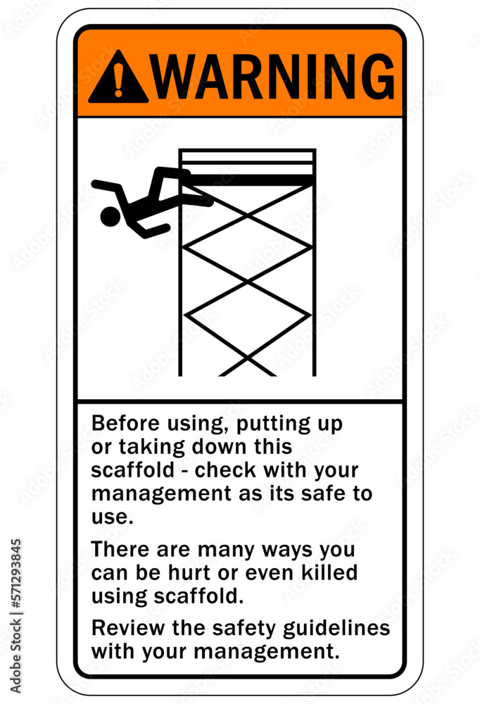Scaffold sign and labels beware using, putting up or taking down this ...