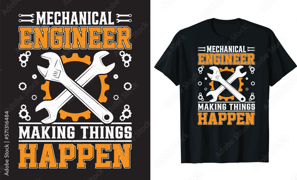 Mechanical Engineers, Making Things Happen quotes, is Ready To Print On ...