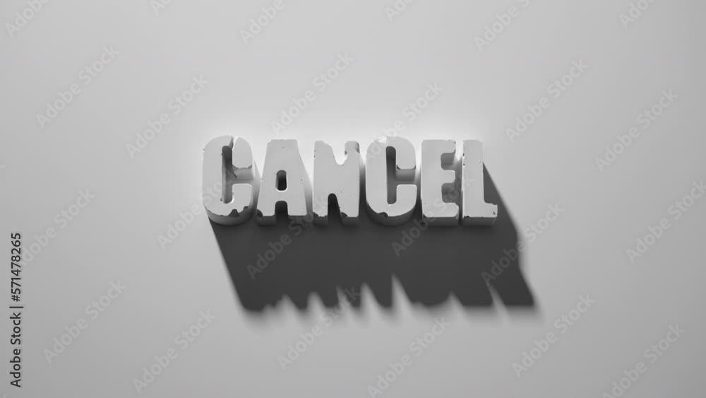 the word CANCEL appearing quick letter by letter on white background ...